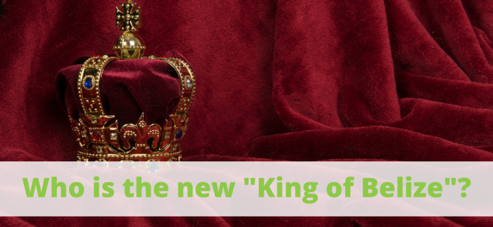 Who is the New "King of Belize"? - Caribbean Capital Group